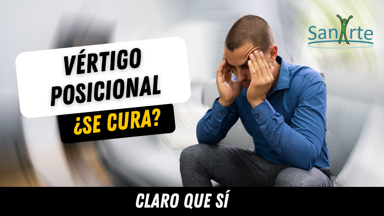 ¿Qué es el vértigo? ¿Cómo se cura? - Clinica Sanarte